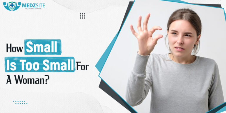 How Small Is Too Small For A Woman