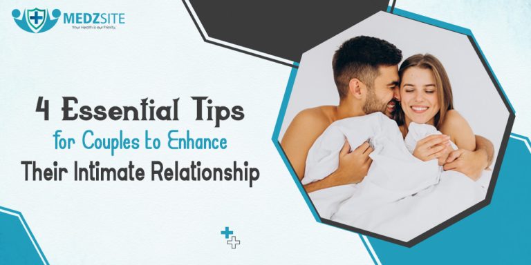 4 Essential Tips for Couples to Enhance Their Intimate Relationship
